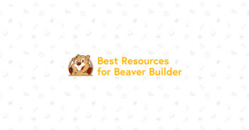 Top 5 resources to get started with Beaver Builder - PowerPack Beaver ...